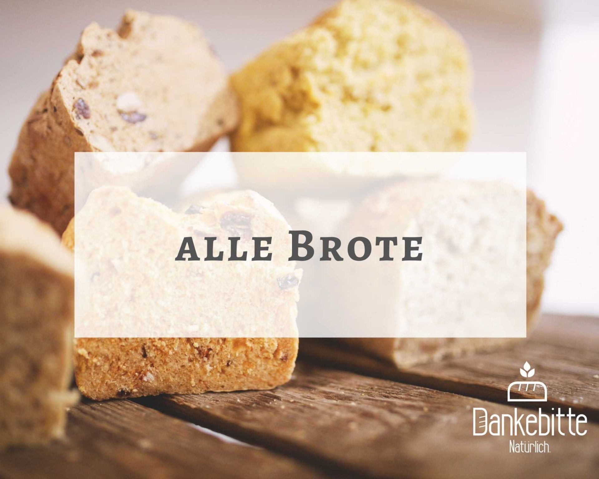 Brotback Startpaket – Back dir dein Glück | Dankebitte